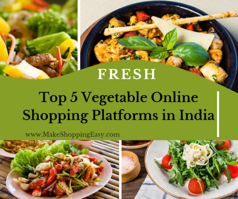 Top 5 Vegetable Online Shopping Platforms in India - Make Shopping Easy